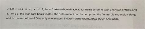 Solved 7 Let A Abe5cdf Be A 6times 6