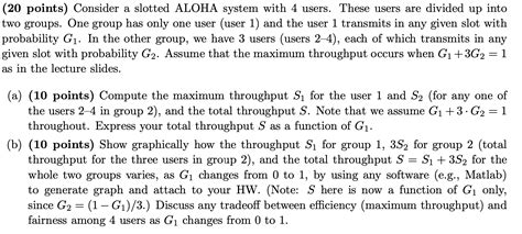 20 points consider a slotted aloha system with 4