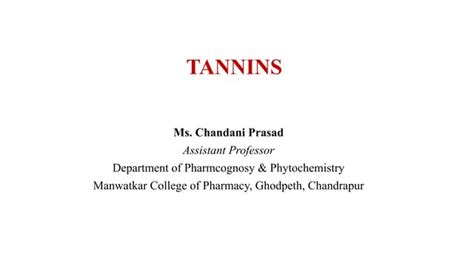 Tannins Occurrence Distribution Isolation Identification Test Pptx