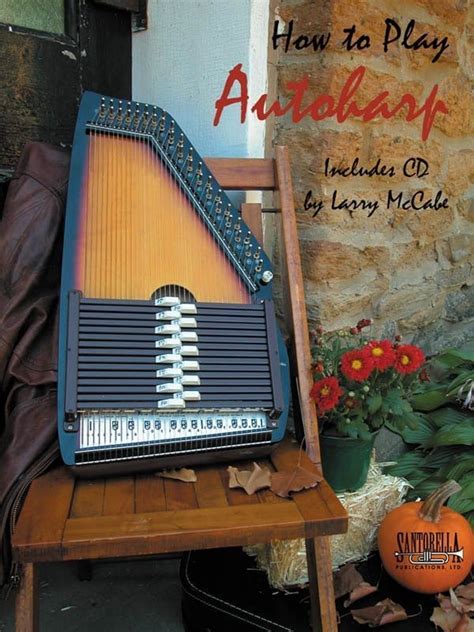 How To Play Autoharp Santorella Publications Ltd