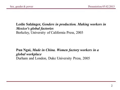 Sex Gender Power Presentation Making Workers Gendered Subjectivities And Practices In Global