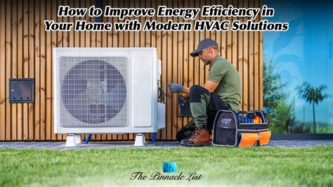 How To Improve Energy Efficiency In Your Home With Modern Hvac
