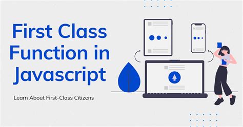 First Class Functions In Javascript