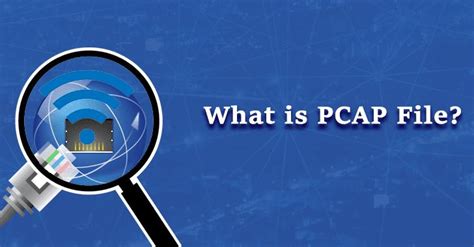 Cyber Security News ® On Linkedin What Is Pcap File Why Do We Need To Use And How It Works