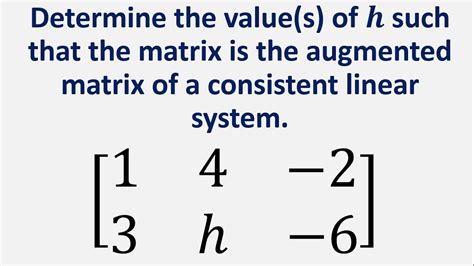 Augmented Matrix With One Solution