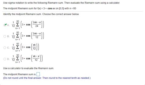 Solved Use Sigma Notation To Write The Following Riemann