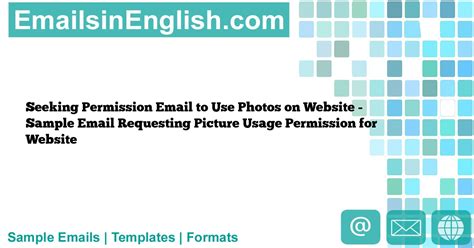 Seeking Permission Email To Use Photos On Website Sample Email