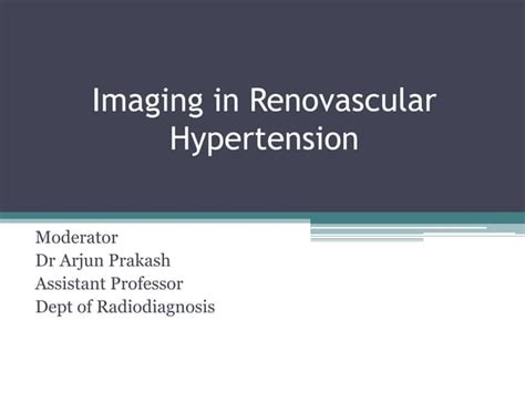 Renovascular Hypertension In Clinicalpptx