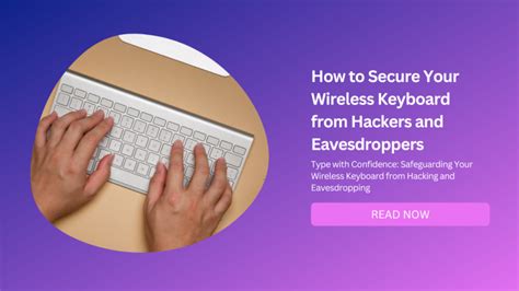 How To Secure Wireless Keyboard From Hackers Eavesdroppers Joltfly