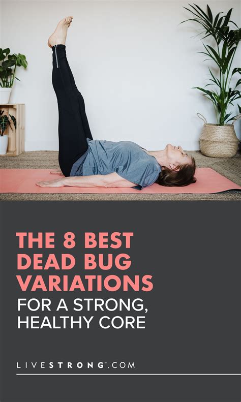 The 8 Best Dead Bug Variations For A Strong Healthy Core Artofit