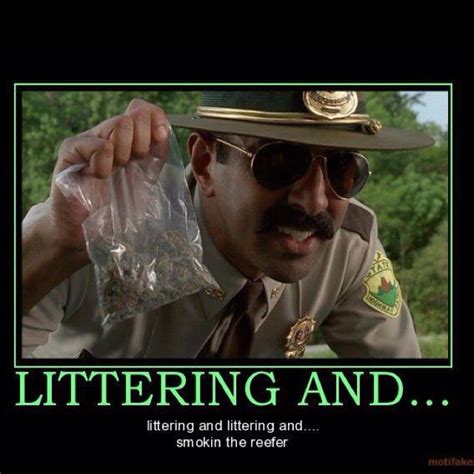 Super Troopers Citations Rire Rire Humour