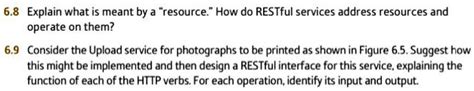 Solved 68 Explain What Is Meant By A Resource How Do Restful