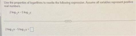 Solved Use The Properties Of Logarithms To Rewrite The Chegg
