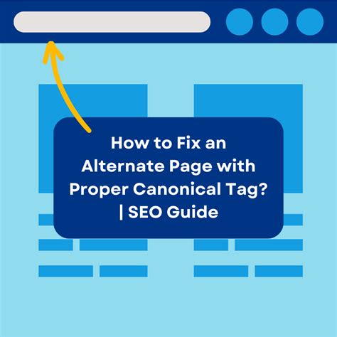 How To Fix An Alternate Page With Proper Canonical Tag