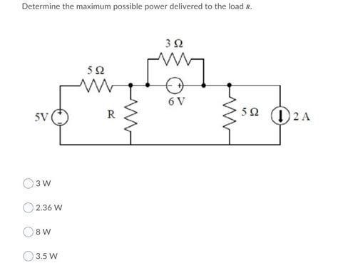 Solved Determine The Maximum Possible Power Delivered To The Chegg