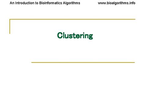 An Introduction To Bioinformatics Algorithms Clustering Bioalgorithms
