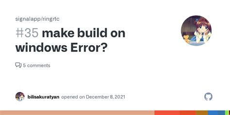 Make Build On Windows Error Issue Signalapp Ringrtc Github