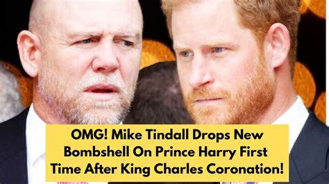 OMG! Mike Tindall Drops New Bombshell On Prince Harry First Time After ...