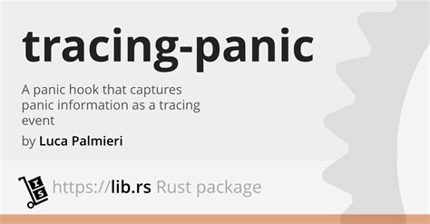 Tracing Panic — For Debugging In Rust Librs
