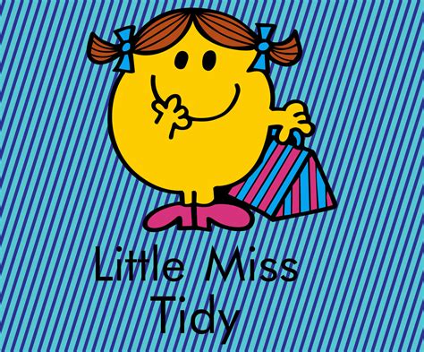 Little Miss Tidy