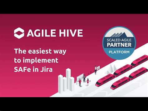 Pros And Cons Of Agile Hive SAFe In Jira