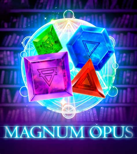 Magnum Opus