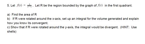 Solved Let F X 1x2 1 ﻿let R ﻿be The Region Bounded By The