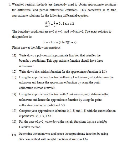 Solved X 1 Weighted Residual Methods Are Frequently Used To