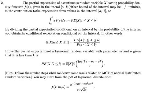 Solved 2 The Partial Expectation Of A Continuous Random