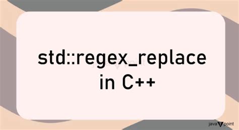 std regex replace in c tpoint tech