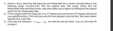 Solved 1 Import X And Y Data From File Dataxlsx And