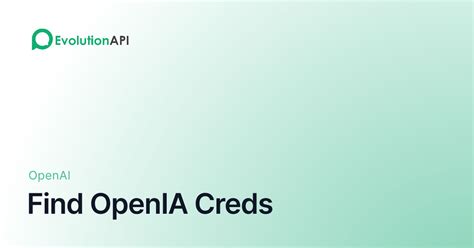 Find Openia Creds Evolution Api Documentation
