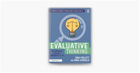 ‎evaluative Thinking For Advanced Learners Grades 3 5 De Emily Hollett