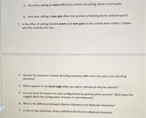 Solved A How Does Adding An Atom Affect The Position Of
