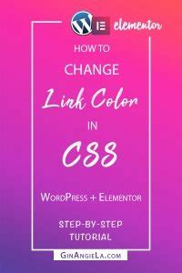 How To Change The Color Of A Link In CSS WordPress Elementor