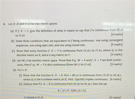 Solved Let X D And Y E Be Two Metric Spaces A If Chegg