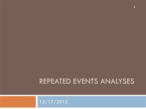 Repeated Events Analyses Ppt
