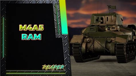 M4a5 Ram War Thunder Youtube