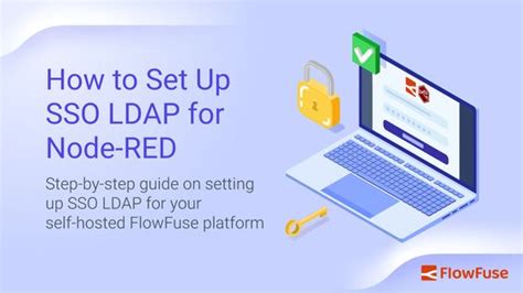 How To Set Up SSO LDAP For Node RED FlowFuse