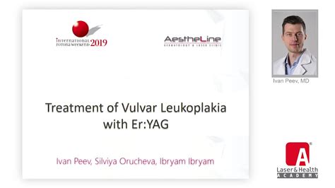 Ivan Peev Treatment Of Vulvar Leukoplakia With Er YAG Laser Health