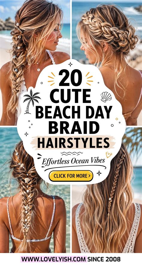 20 Cute Beach Day Braid Hairstyle Ideas For Effortless Style Lovelyish