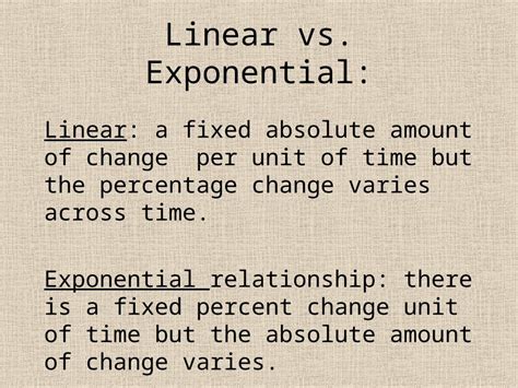 PPT Linear Vs Exponential Linear A Fixed Absolute Amount Of Change Per Unit Of Time But The