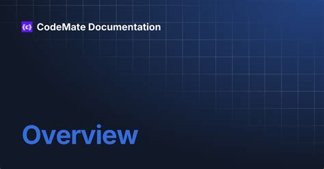 overview codemate documentation