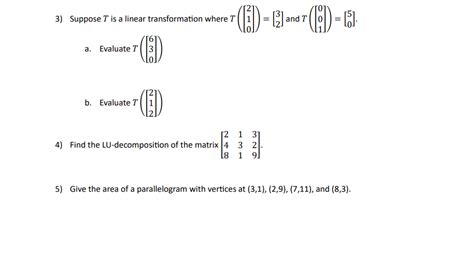 solved suppose t ﻿is a linear transformation where