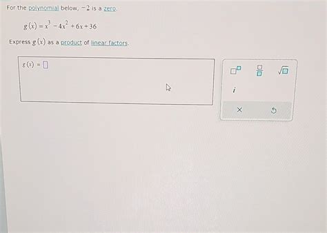 Solved For The Polynomial Below 2 Is A Zero