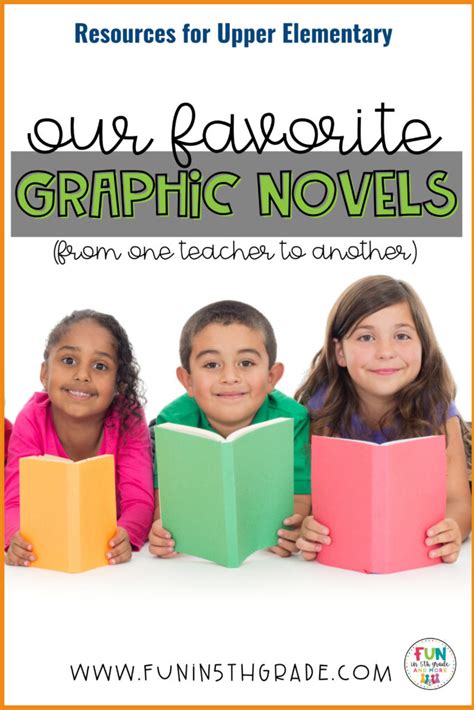 Our Favorite Graphic Novels For The Classroom Fun In 5th Grade And More