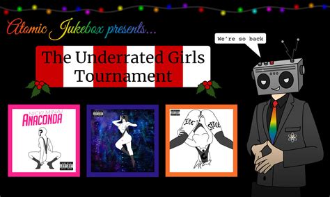 The Underrated Girls Tournament Comment Now By At0mic Jukeb0x On
