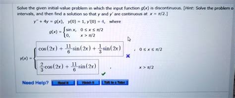 Solved Solve The Given Initial Value Problem In Which The Input