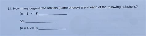 Solved How Many Degenerate Orbitals Same Energy ﻿are In