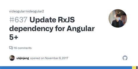 Update Rxjs Dependency For Angular 5 · Issue 637 · Videogularvideogular2 · Github